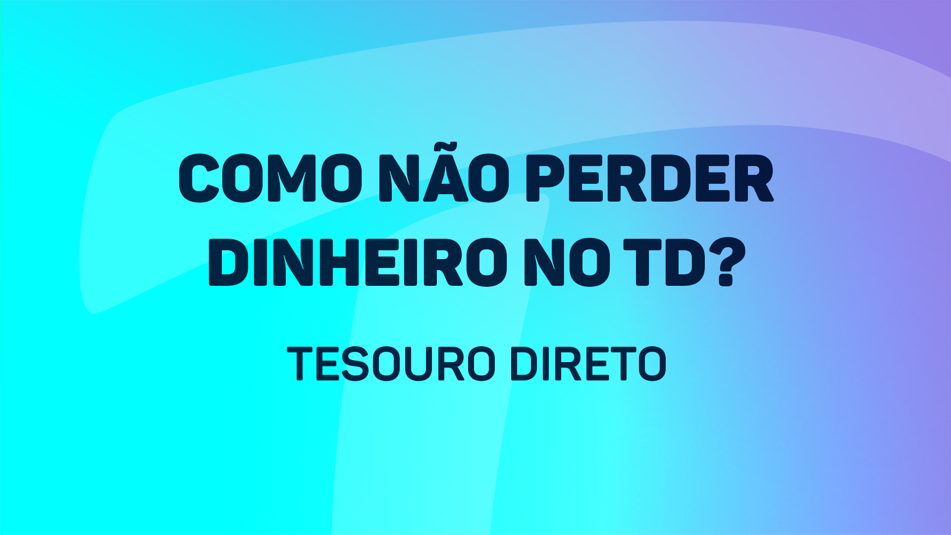 Como não perder dinheiro no Tesouro Direto | Tesouro Direto Como não perder dinheiro no Tesouro Direto | Tesouro Direto